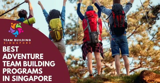 5 Best Adventure Team Building Programs in Singapore - Team Building ...